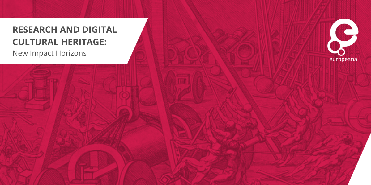Research and Digital Cultural Heritage: New Impact Horizons | Heritage ...