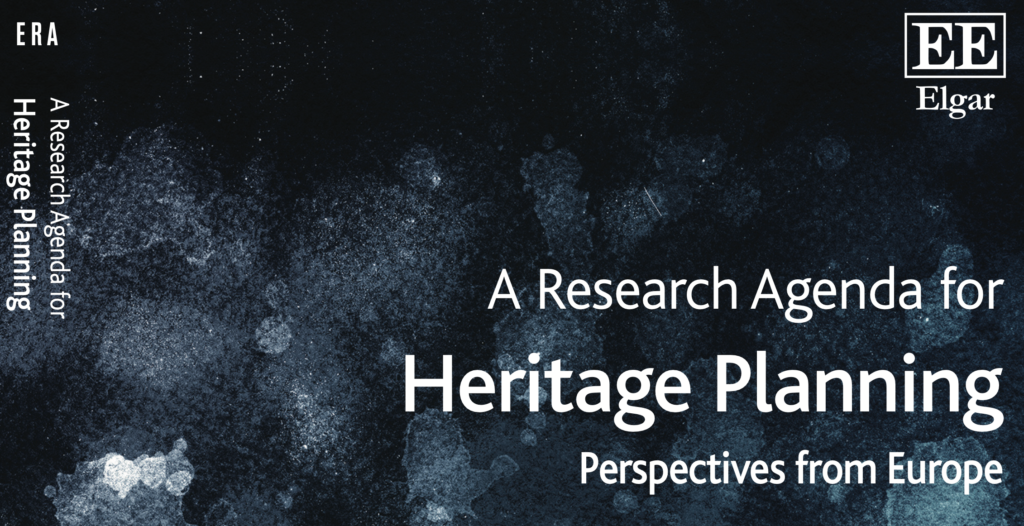 New Book Release: A Research Agenda for Heritage Planning | Heritage ...