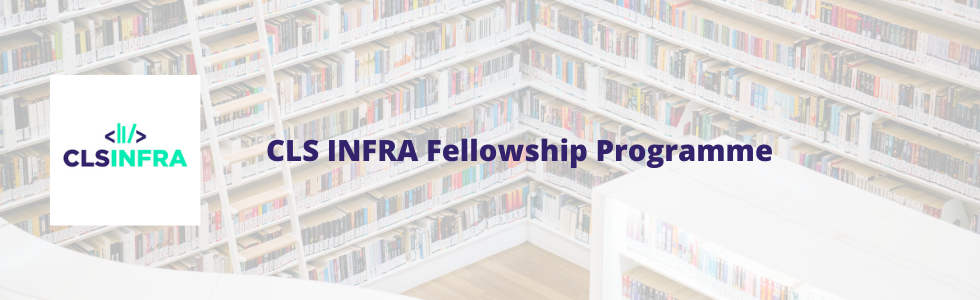 CLS INFRA Fellowship Programme | Heritage Research Hub